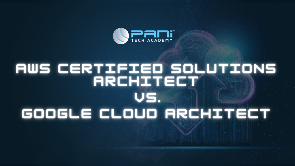 AWS Certified Solutions Architect vs. Google Cloud Architect: Which ...